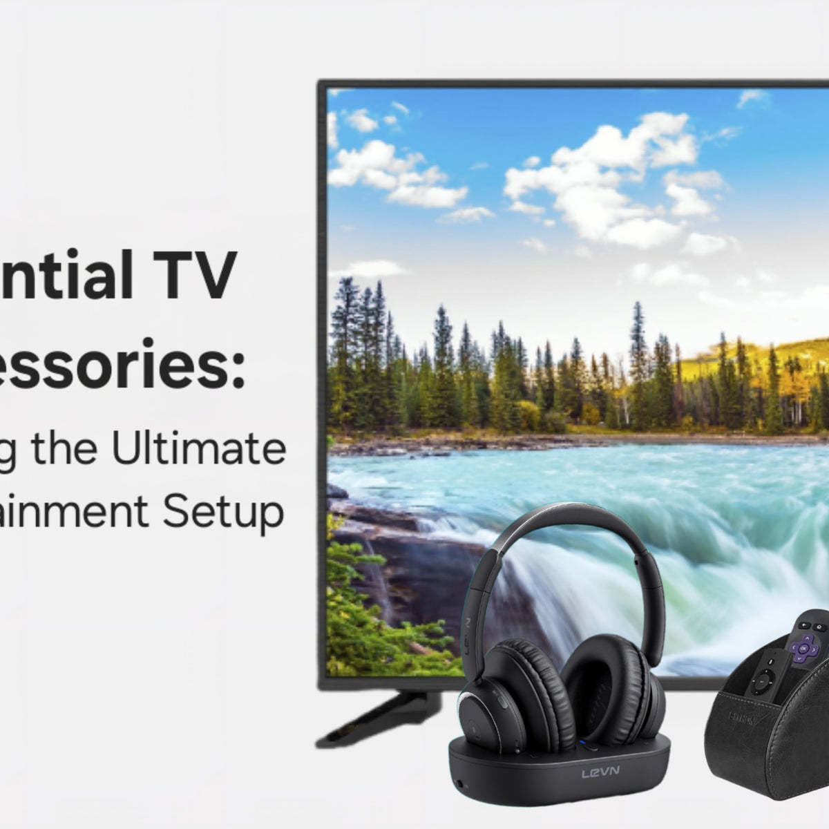 Essential TV Accessories: Building the Ultimate Entertainment Setup ...