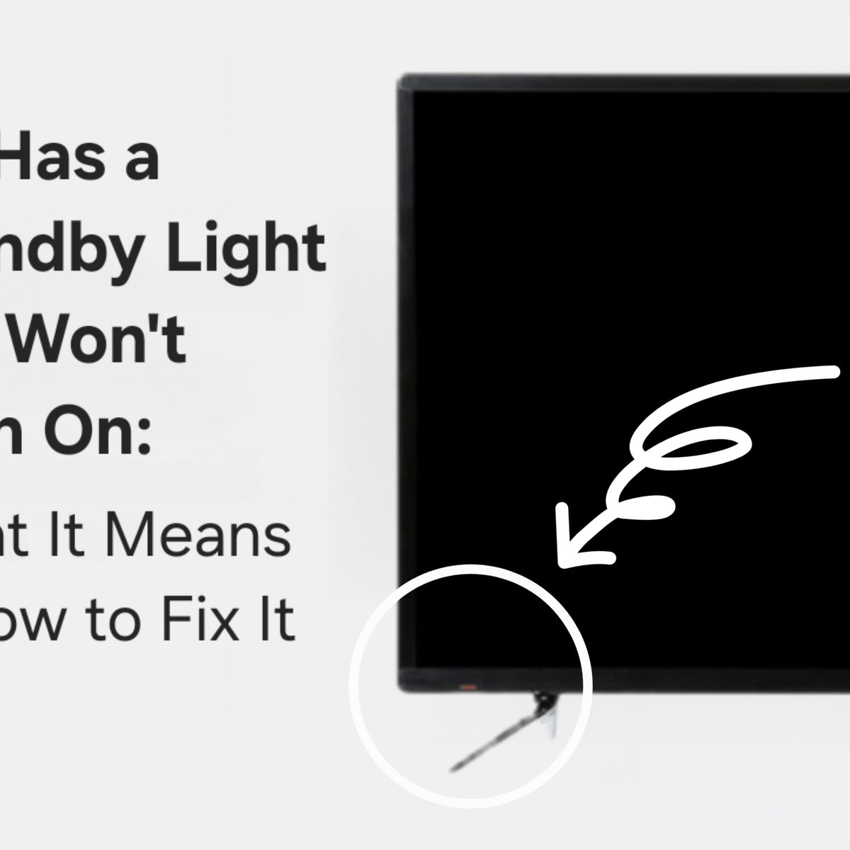 My TV Has a Standby Light but Won't Turn On: What It Means & How to Fi ...